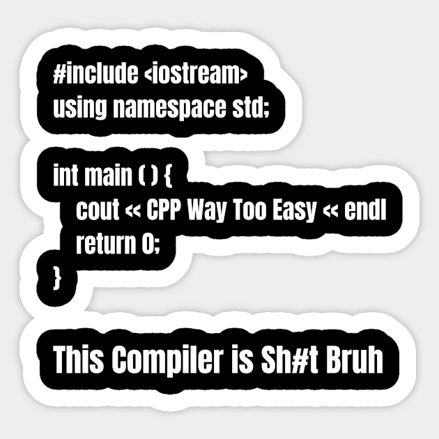 CPP Developer Funny - Software Developer - Sticker | TeePublic